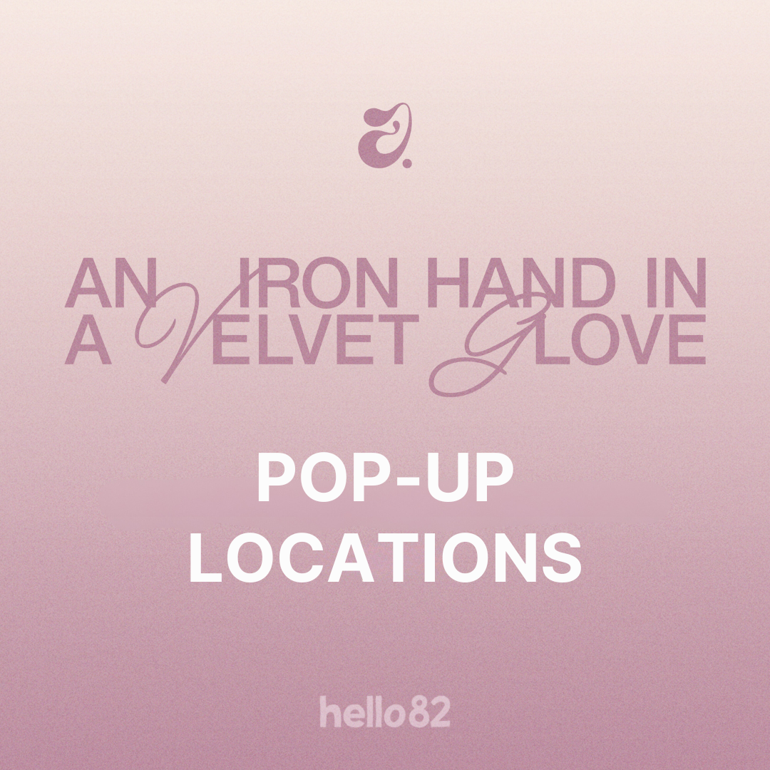 [JINI - An Iron Hand In A Velvet Glove] POP-UP LOCATIONS – hello82.shop